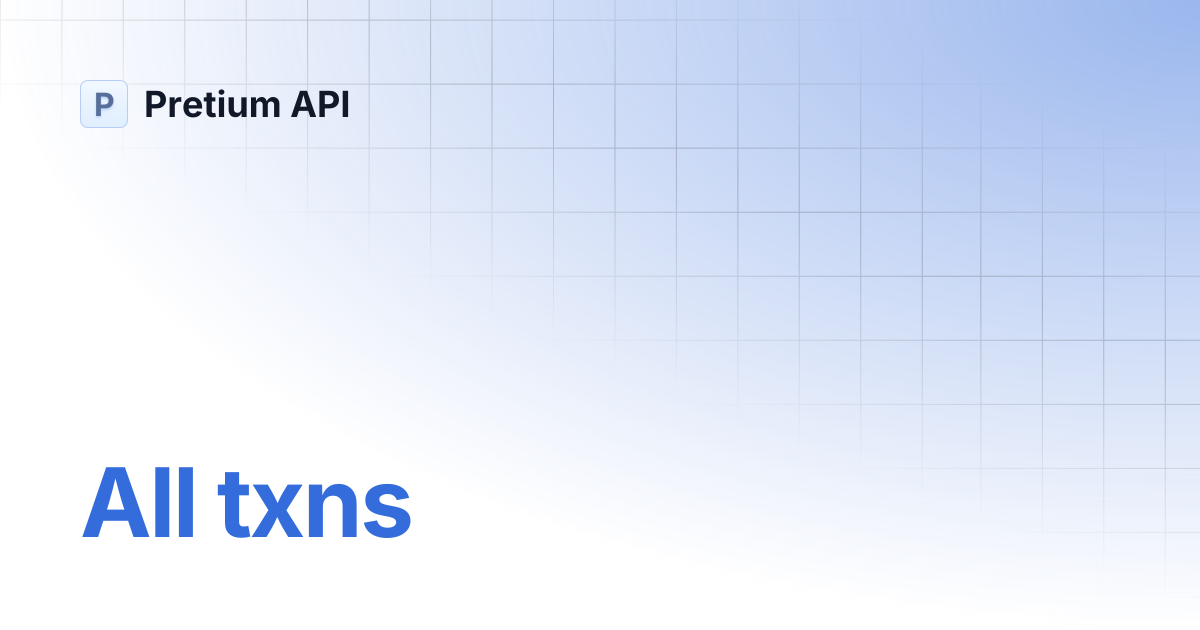 All txns | Pretium API